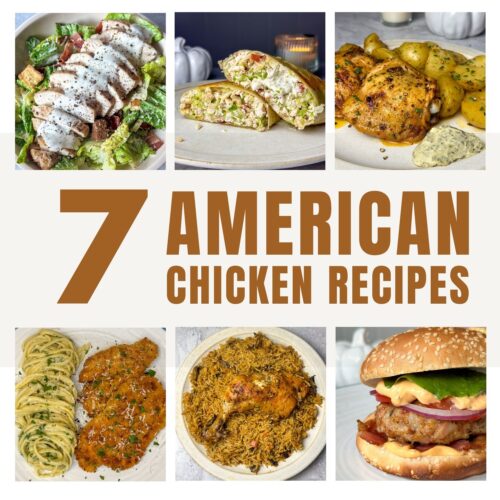 7 American Chicken Recipes For Family Dinners - Maja's Recipes